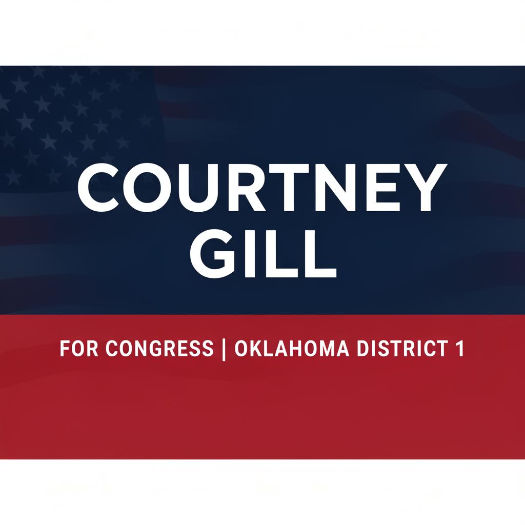 Courtney Gill for Congress | Oklahoma District 1 — Tulsa